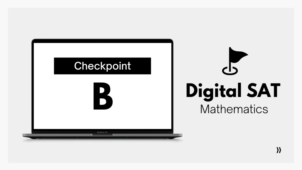 SAT Math Checkpoint B – www.aimslearning.online