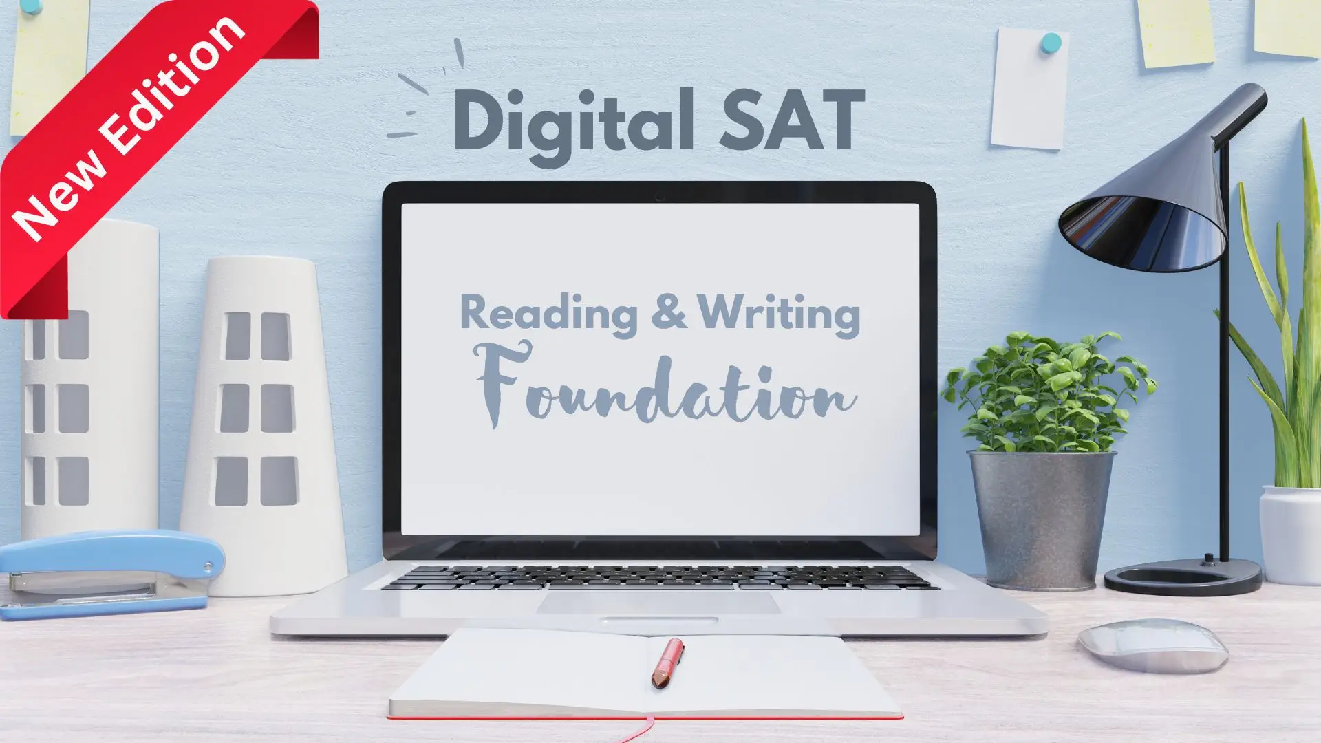 SAT Reading & Writing Foundation Level – www.aimslearning.online